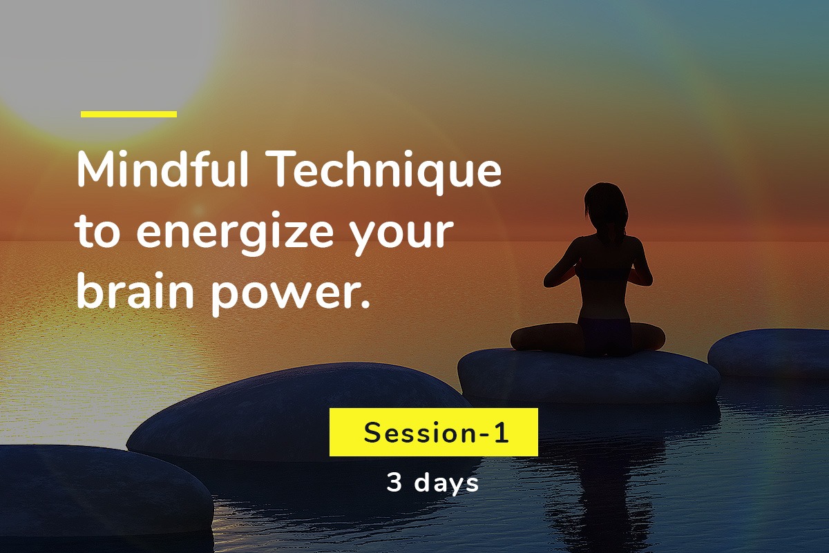 Healthier You | Session 1 for 3 days. Mindful Technique to energize ...